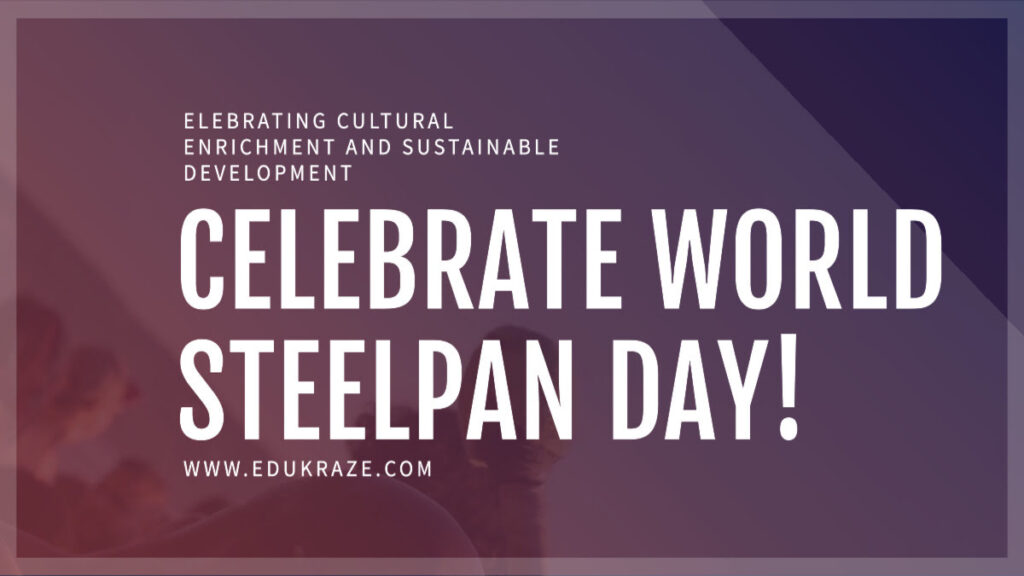 World Steelpan Day 2023: Celebrating Cultural Enrichment And ...