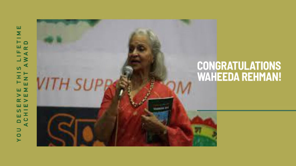Legendary Actress Waheeda Rehman To Receive 53rd Dadasaheb Phalke ...