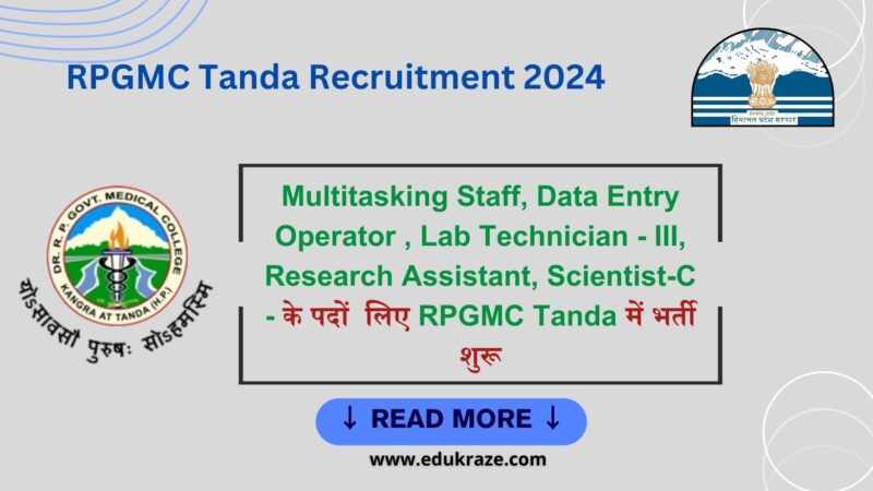 Multitasking Staff, DEO & Other Positions Open At RPGMC Tanda, Himachal ...