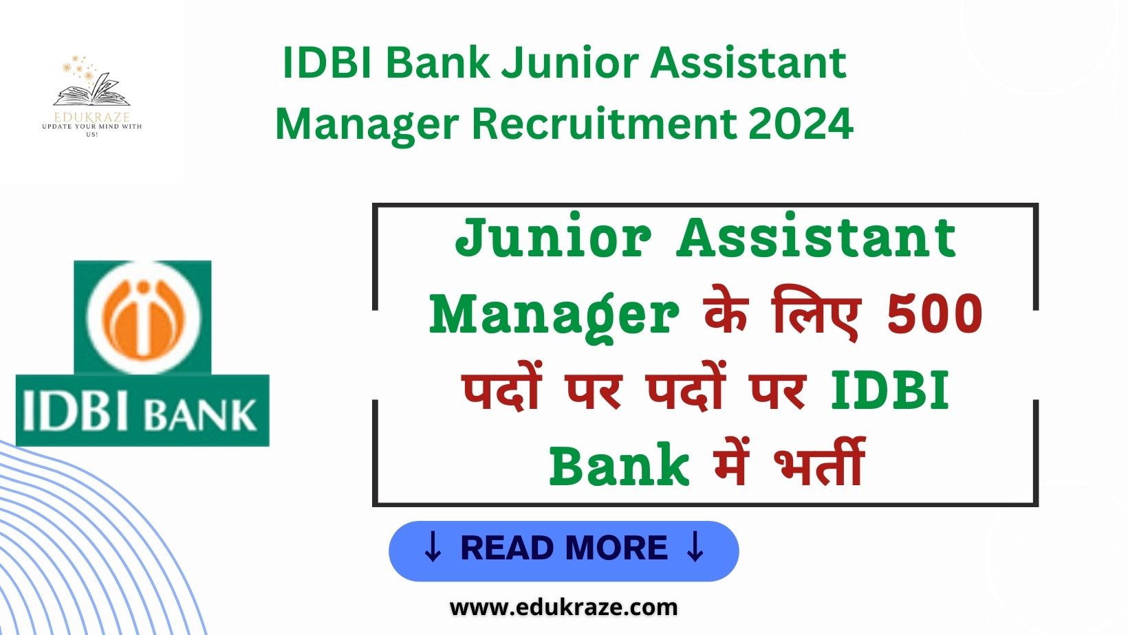IDBI Bank Junior Assistant Manager Recruitment 2024 Out For 500 ...