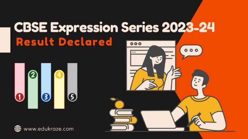 CBSE Expression Series 2023-24 Results Announced! - EduKraze